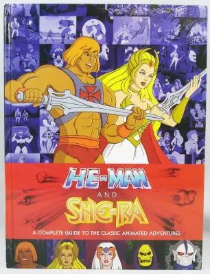Musclor & She-Ra : Le Guide complet de la série animée Filmation ...